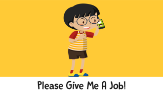 Please Give Me A Job! - Think and Smile